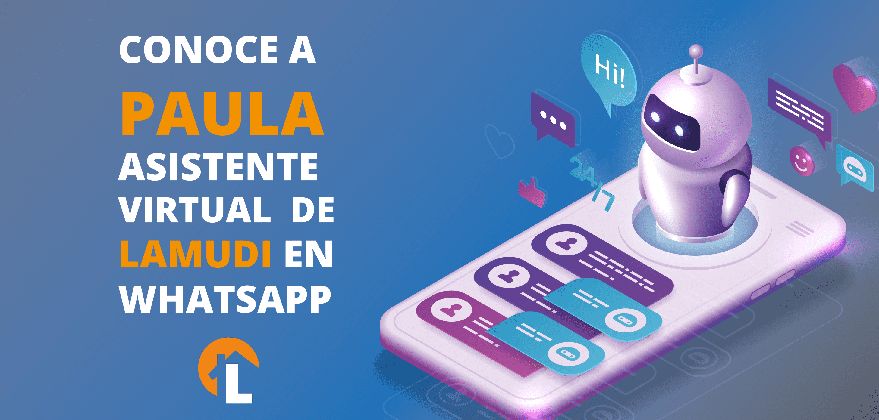 Paula, la asistente virtual de Whatsapp Lamudi | Atención al cliente ...
