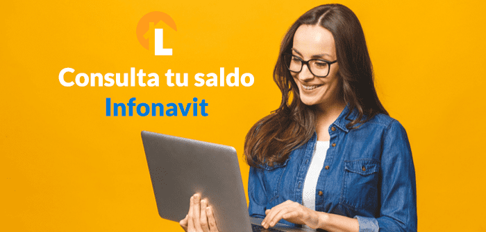 ¿Cómo saber mi saldo de Infonavit? Consulta tu saldo con 3 opciones ...